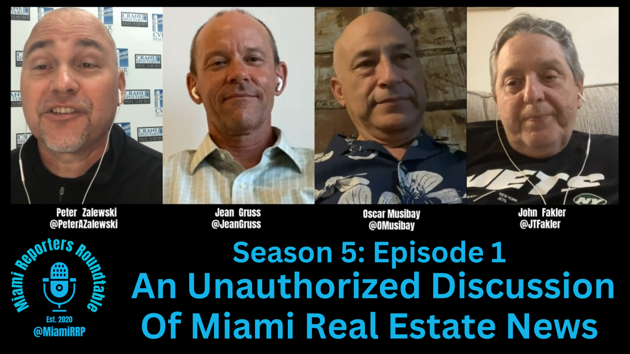 Miami Reporters Roundtable Podcast Opens Season 5 With Former ...